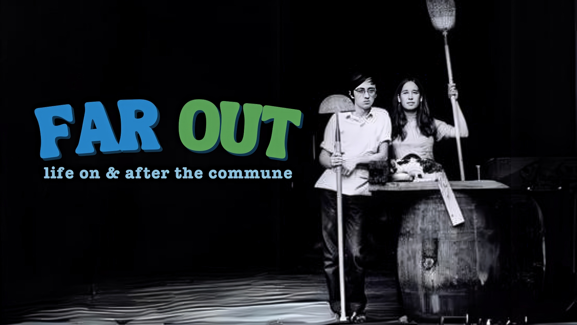 Far Out: Life On & After the Commune | Highland Center for the Arts